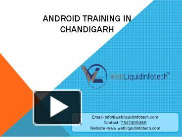 PPT – Android training in Chandigarh PowerPoint presentation | free to ...