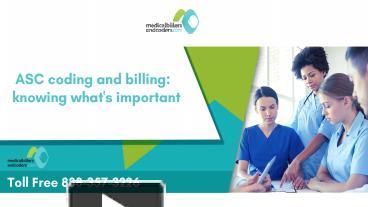 ASC CODING AND BILLING: KNOWING WHAT’S IMPORTANT presentation | free to ...
