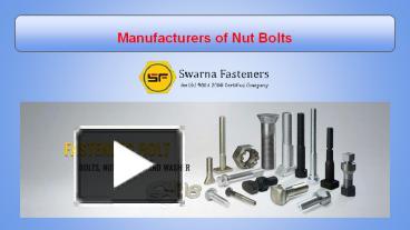 PPT – Leading Manufacturers of Nut Bolts (1) PowerPoint presentation ...