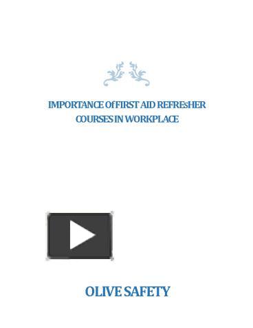 PPT – Importance of First Aid Refresher Courses In Workplace PowerPoint ...
