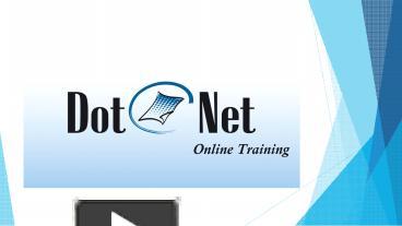 PPT – Dot Net Online Training PowerPoint presentation | free to ...