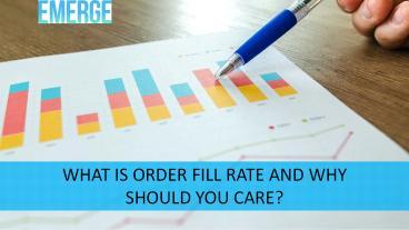 What is Order Fill Rate and Why Should You Care presentation | free to ...