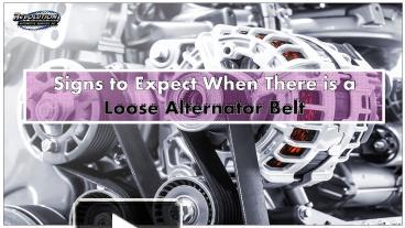 Signs to Expect When There is a Loose Alternator Belt presentation ...