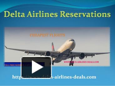 PPT – Delta Airlines Reservations Official site PowerPoint presentation ...