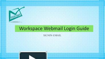 PPT – Workspace Webmail Login Guide PowerPoint presentation | free to ...