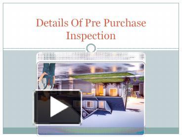 PPT – Details Of Pre Purchase Inspection PowerPoint presentation | free ...