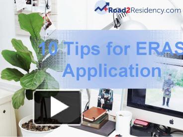 10 Tips for ERAS Application presentation | free to download