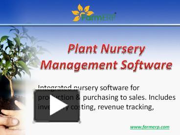 PPT – Plant Nursery management software PowerPoint presentation | free ...