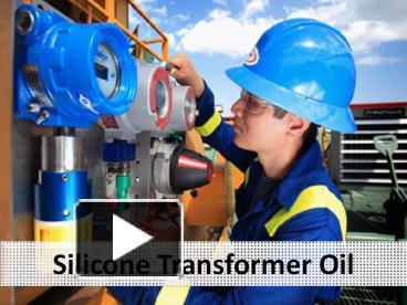 Silicone Transformer Oil presentation | free to download