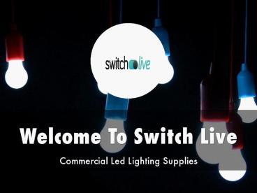 PPT – Information Presentation Of Switch Live PowerPoint presentation ...