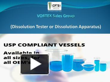 PPT – Dissolution Tester or Dissolution Apparatus PowerPoint ...