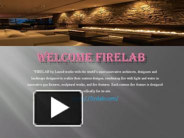 PPT – firelab PowerPoint presentation | free to download - id: 8bd970-NDFiZ