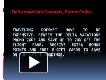 Delta Vacations Coupons, Promo Codes, Oct 2018 (1) presentation | free ...