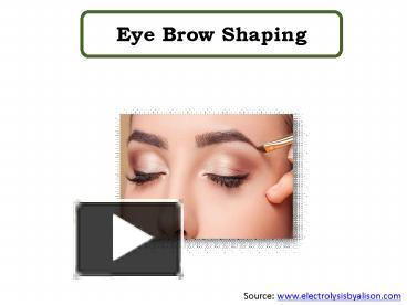 Eye Brow Shaping presentation | free to download