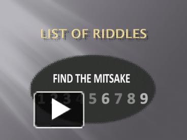 PPT – List of Riddles PowerPoint presentation | free to download - id ...