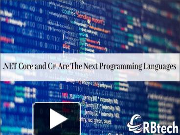 Why dot Net core and c# are the next programming languages presentation ...