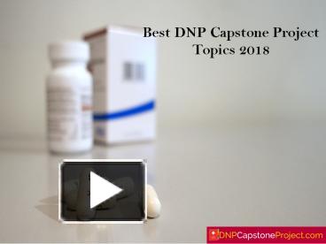 Best DNP Capstone Project Topics 2018 presentation | free to download