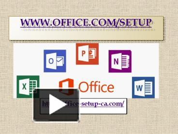 PPT – office.com/setup - How to install MS Office? PowerPoint ...