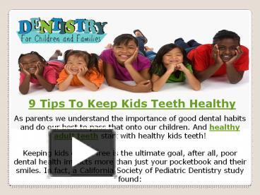 9 Tips To Keep Kids Teeth Healthy presentation | free to download