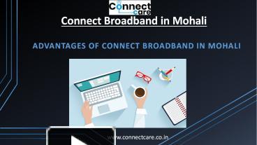 PPT – Connect broadband Mohali ,Chandigarh PowerPoint presentation ...