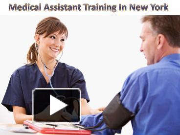 Medical Assistant Training In New York presentation | free to download