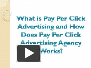 What is Pay Per Click Advertising and How Does Pay Per Click ...