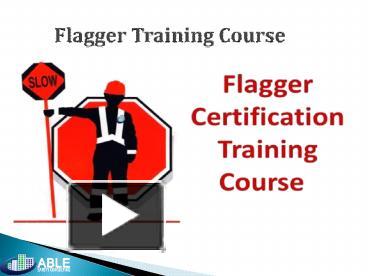 Flagger Training Courses presentation | free to download