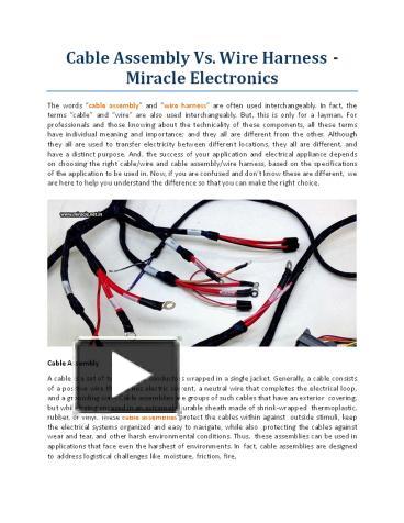 Cable Assembly Vs. Wire Harness - Miracle Electronics presentation ...