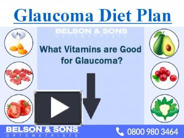 Glaucoma Diet Plan presentation | free to download