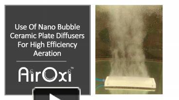 PPT – Use Of Nano Bubble Ceramic Plate Diffusers For High Efficiency ...