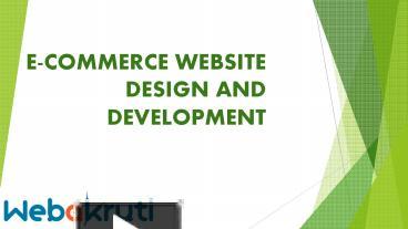 E COMMERCE WEBSITE DESIGN AND DEVELOPMENT presentation | free to download