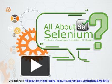 Everything you should know about Selenium Testings like Features ...