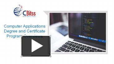 PPT – computer application degree and certificate program overview ...