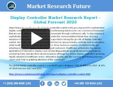 PPT – Display Controller Market Analysis, Segmentation and Global ...