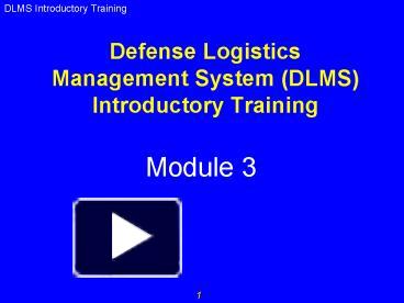 Defense Logistics Management System DLMS Introductory Training ...