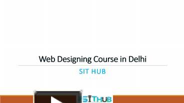 Web Designing Training in Dwarka | Web Designing Course in Janakpuri ...