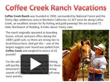 Coffee Creek Ranch Vacations presentation | free to download