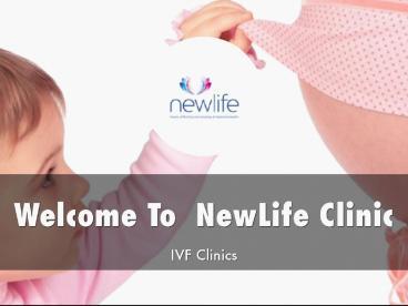 PPT – Newlife Clinic Presentation PowerPoint presentation | free to ...