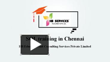 PPT – SQL training in Chennai PowerPoint presentation | free to ...
