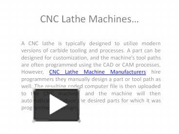 CNC Lathe Machine Manufacturers presentation | free to download