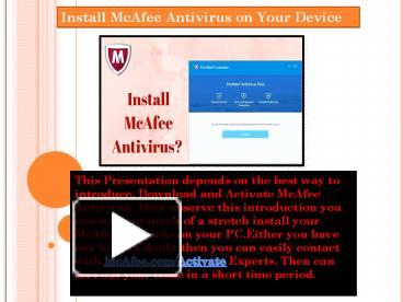 PPT – mcafee.com/activate - redeem key, install mcafee PowerPoint ...