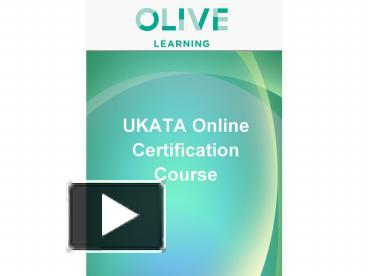 UKATA Online Certification Course presentation | free to download