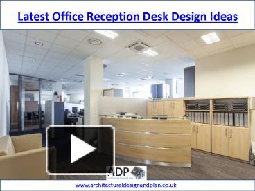 Latest Office Reception Desk Design Ideas presentation | free to download