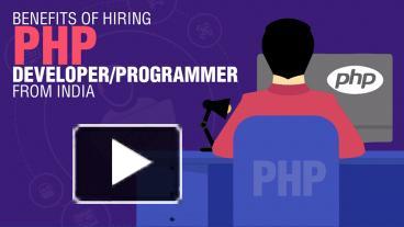 PPT – Benefits of Hiring PHP Developer/Programmer from India PowerPoint ...