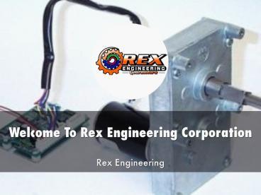 PPT – Information Presentation Of Rex Engineering PowerPoint ...