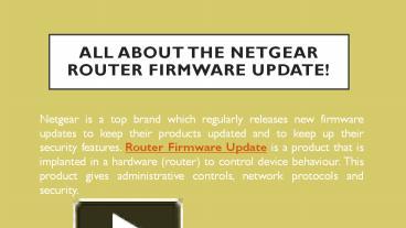 PPT – All About The Netgear Router Firmware Update! PowerPoint ...