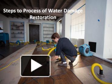 Steps to Process of Water Damage Restoration Raleigh NC presentation ...