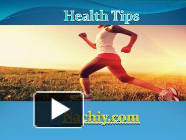 Best health and fitness tips presentation | free to download