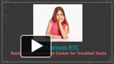 PPT – Elevations RTC - Residential Treatment Center for Troubled Teens ...