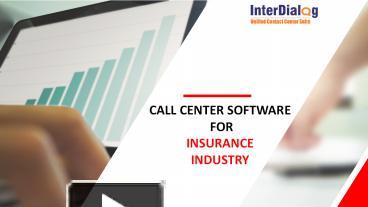 PPT – The Benefits of Having Call Center Solution in Insurance Company ...